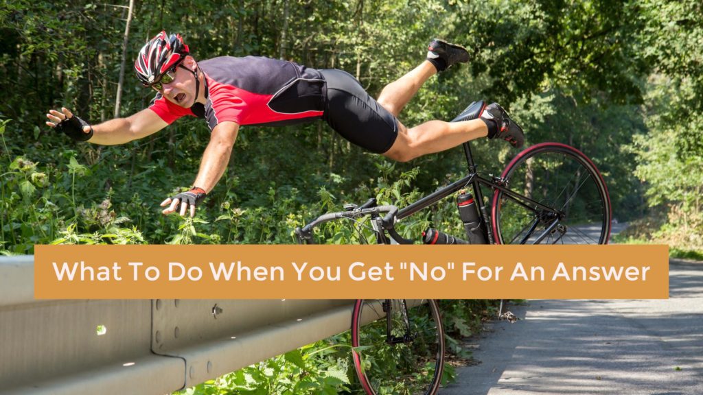 What To Do When You Get "No" For An Answer - Career Development Partners