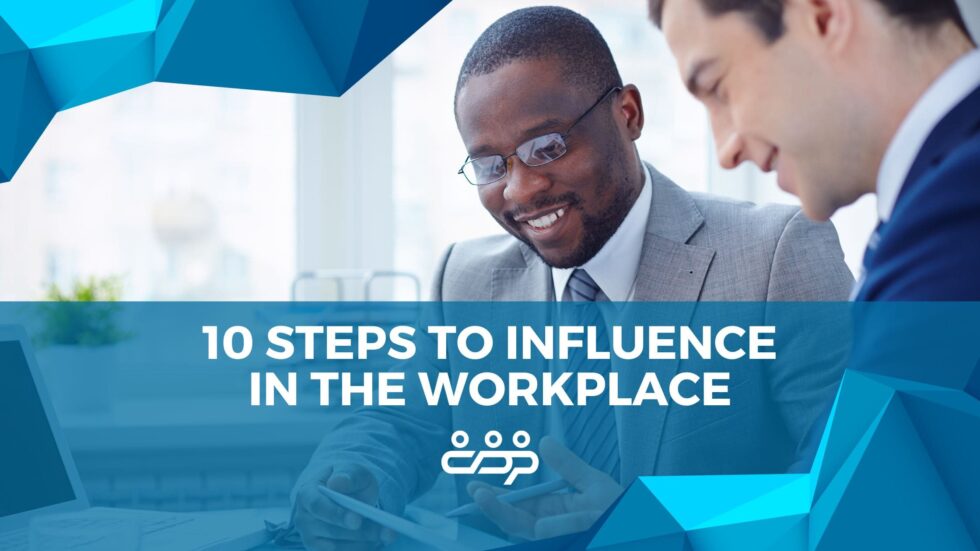 Ten Steps to Influence - Career Development Partners